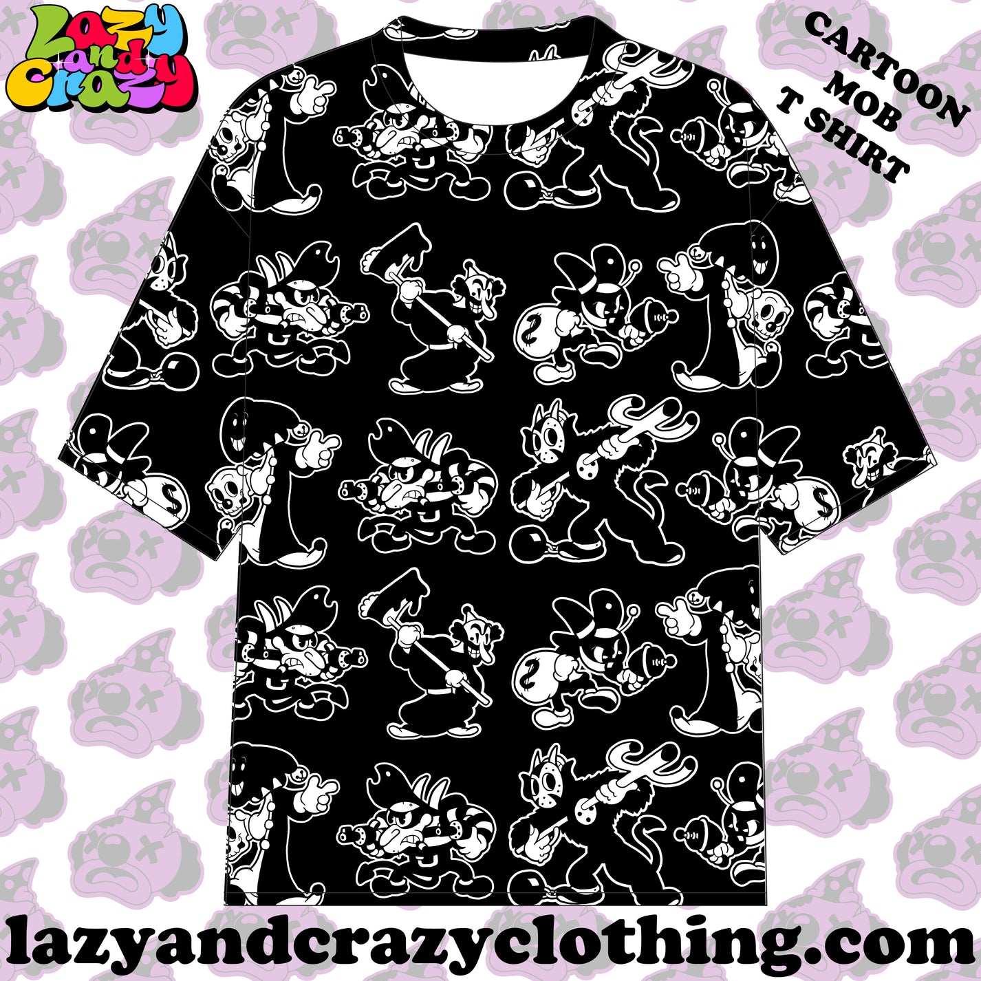 CARTOON MOB T SHIRT (pre order) – Lazy and Crazy Clothing